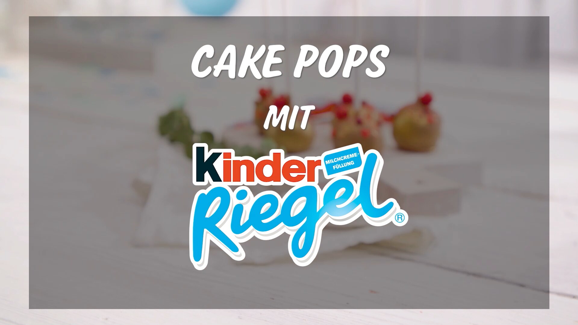 Cake Pops mit kinder Riegel - kinder Deutschland